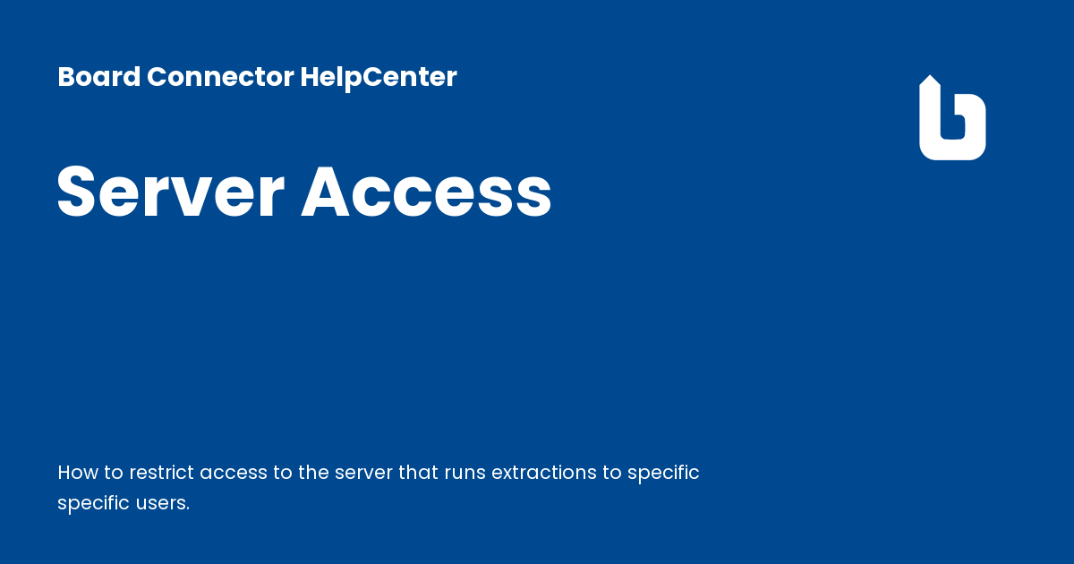 Server Access - Board Connector HelpCenter