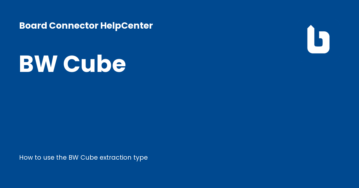 BW Cube - Board Connector HelpCenter