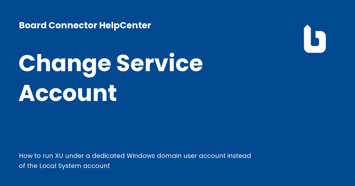 Change Service Account - Board Connector HelpCenter
