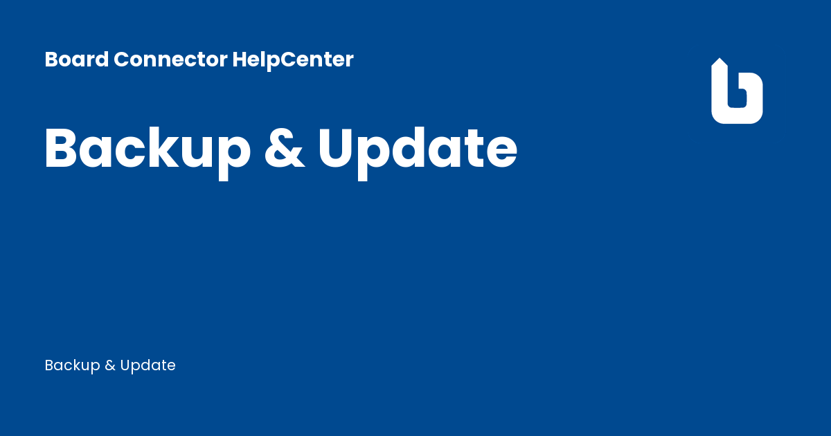 Backup & Update - Board Connector HelpCenter