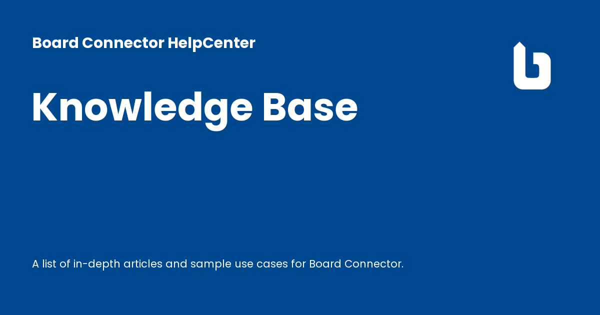 Knowledge Base Board Connector Helpcenter