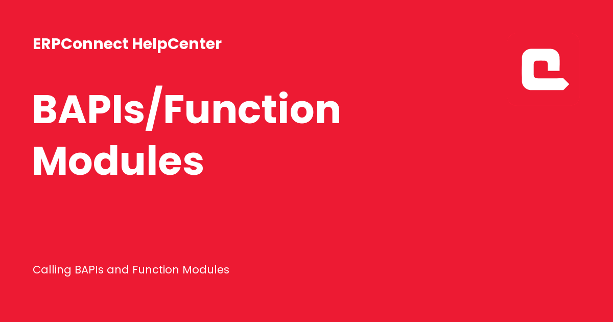 BAPIs/Function Modules - ERPConnect HelpCenter
