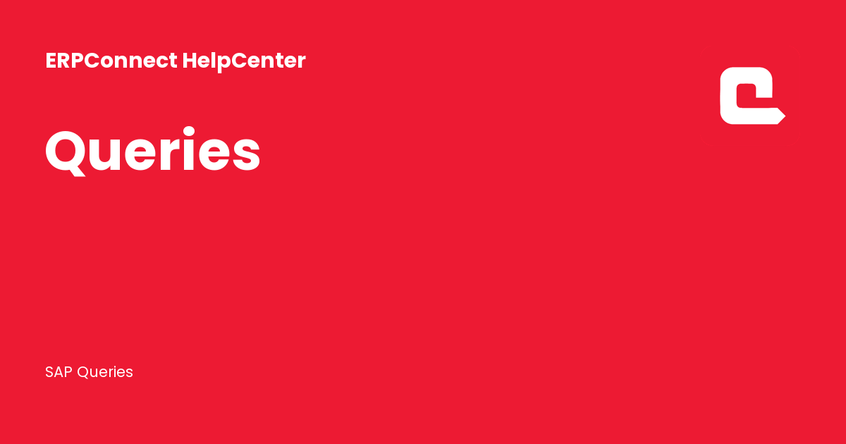 Queries - ERPConnect HelpCenter