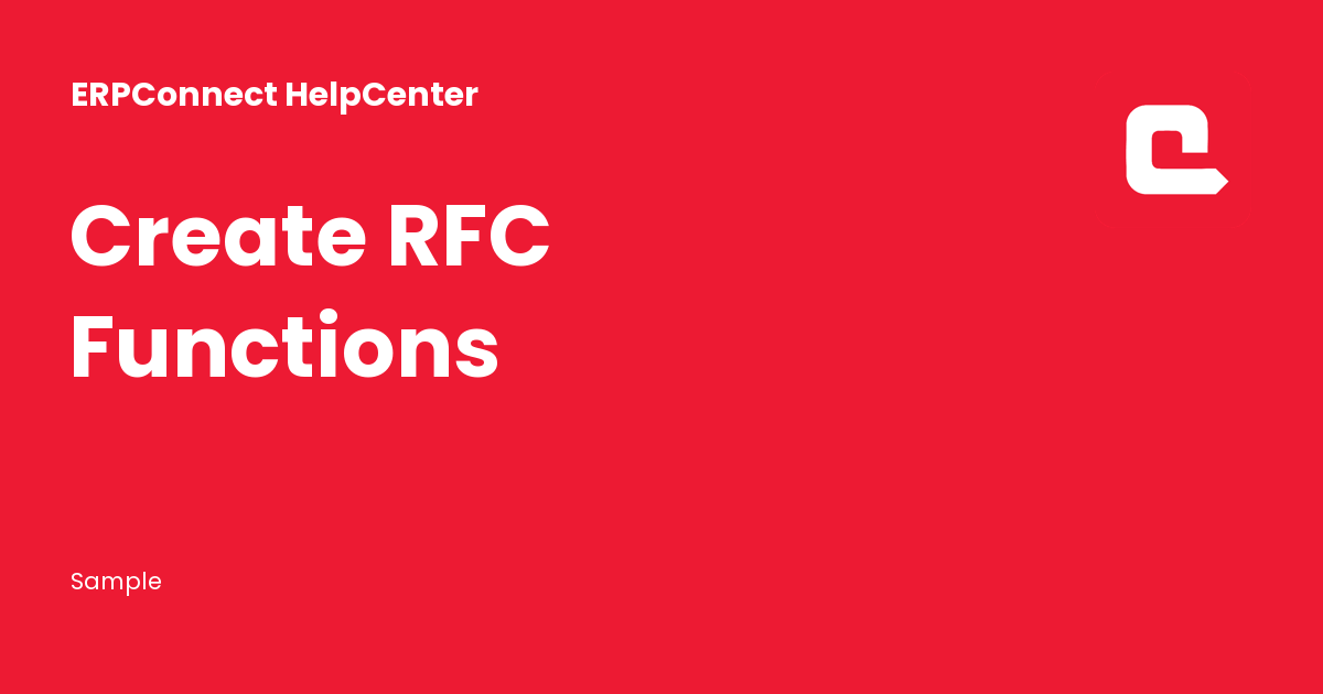 Create RFC Functions - ERPConnect HelpCenter
