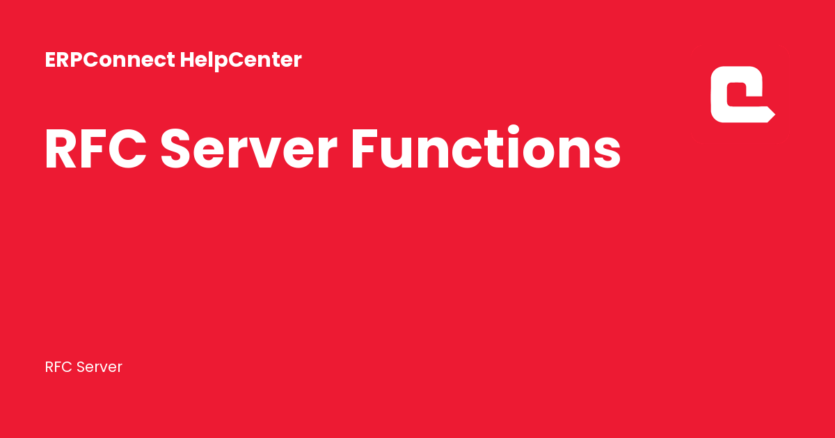 RFC Server Functions - ERPConnect HelpCenter
