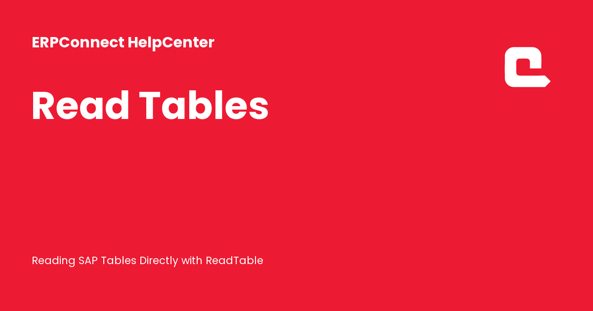 Read Tables - ERPConnect HelpCenter