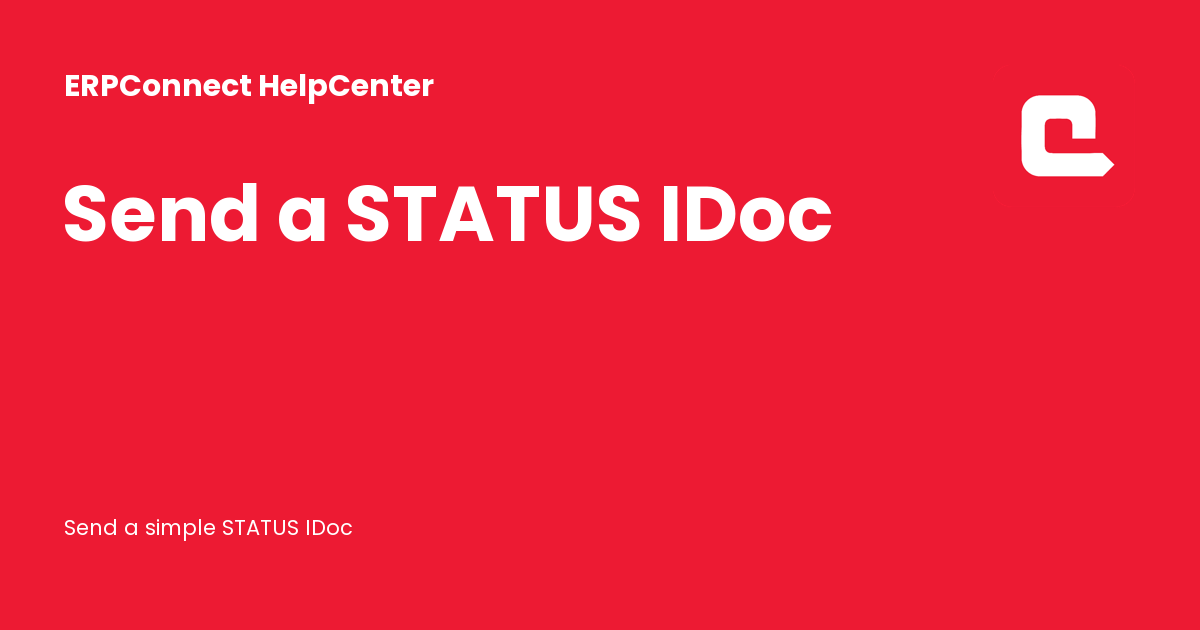 Send a STATUS IDoc - ERPConnect HelpCenter