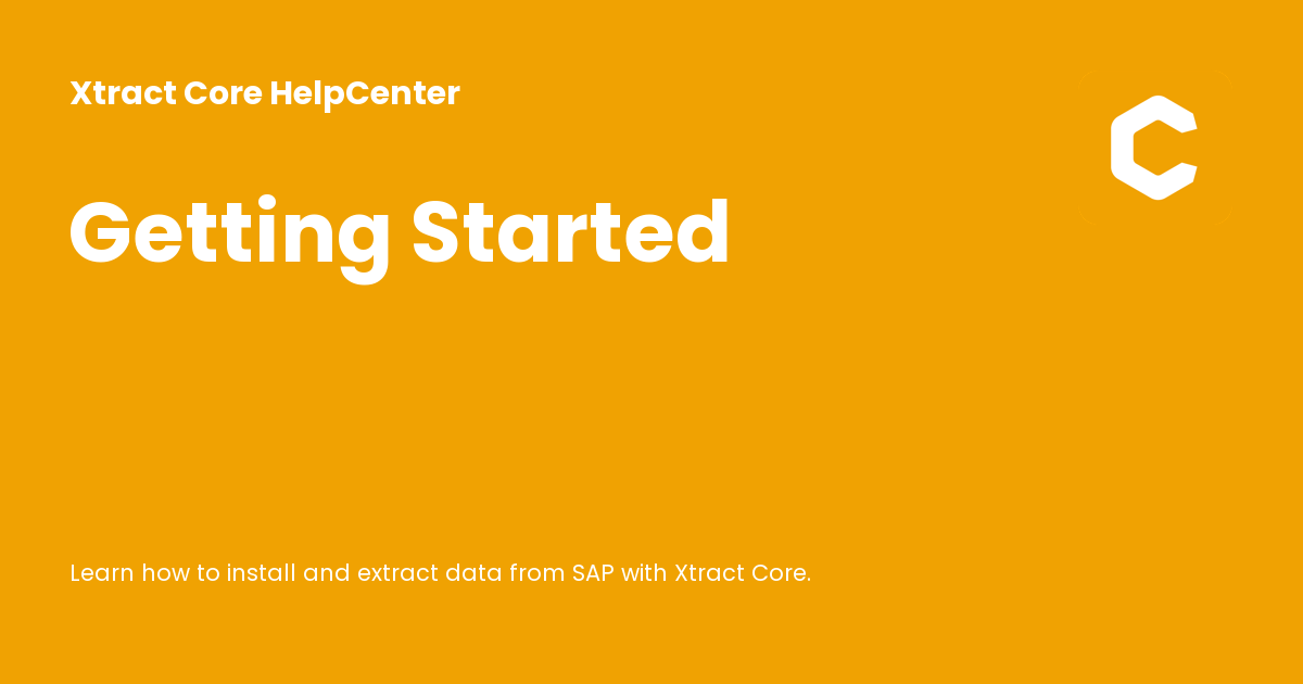 Getting Started - Xtract Core HelpCenter