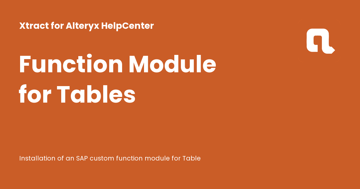 Function Module For Tables Xtract For Alteryx Helpcenter