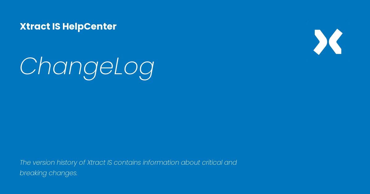 ChangeLog - Xtract IS HelpCenter