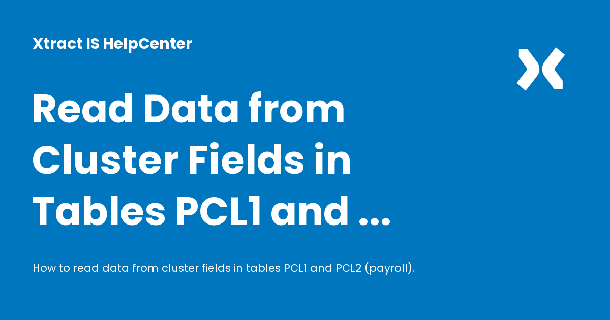 Read Data from Cluster Fields in Tables PCL1 and PCL2 (Payroll ...
