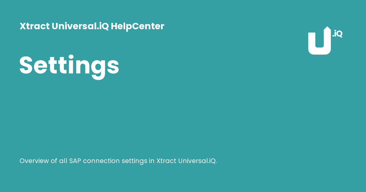Settings - Xtract Universal.iQ HelpCenter