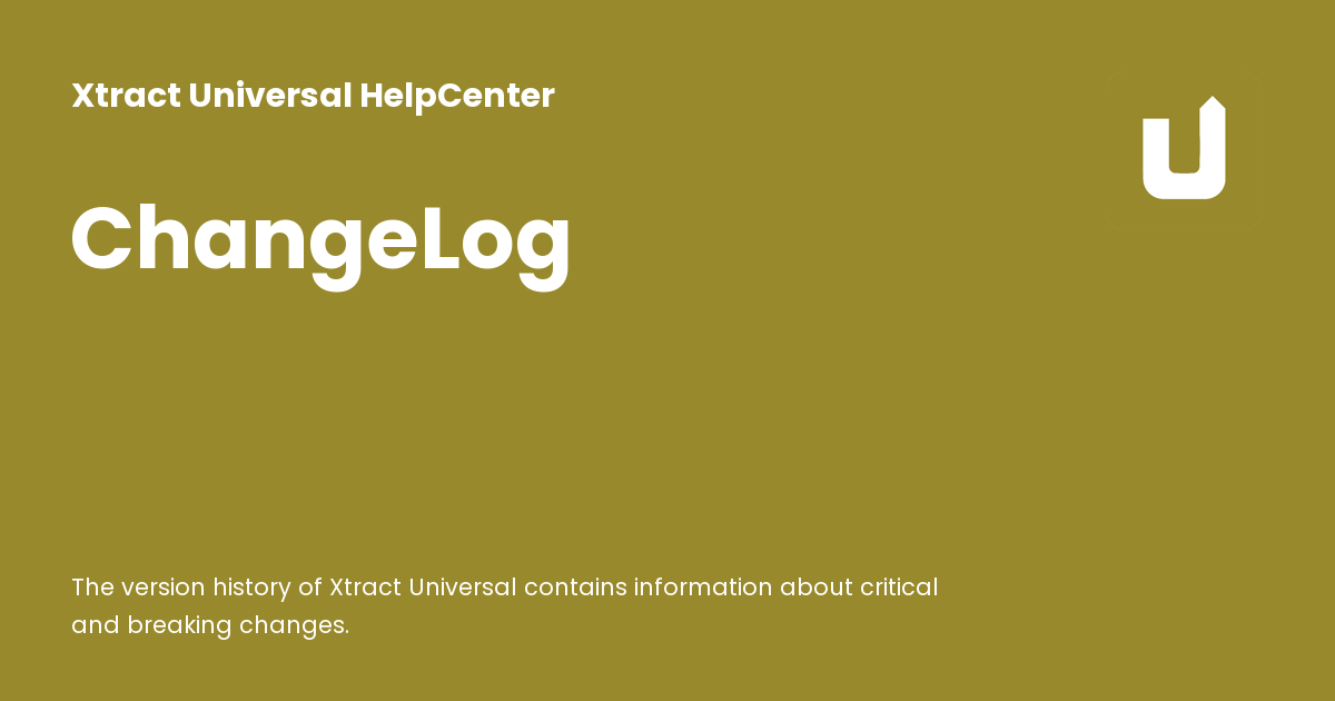 ChangeLog - Xtract Universal HelpCenter