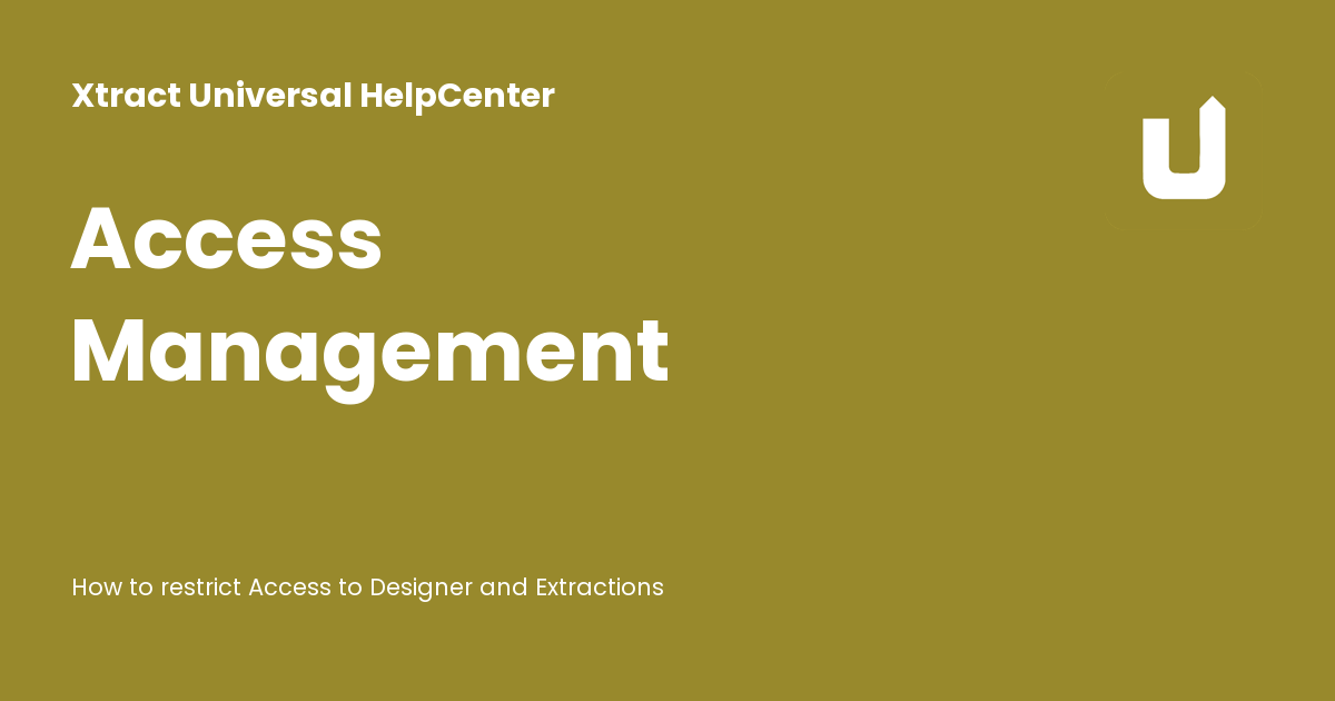 Access Management - Xtract Universal HelpCenter
