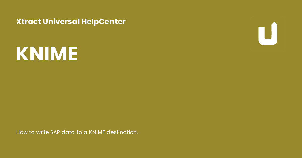 KNIME - Xtract Universal HelpCenter