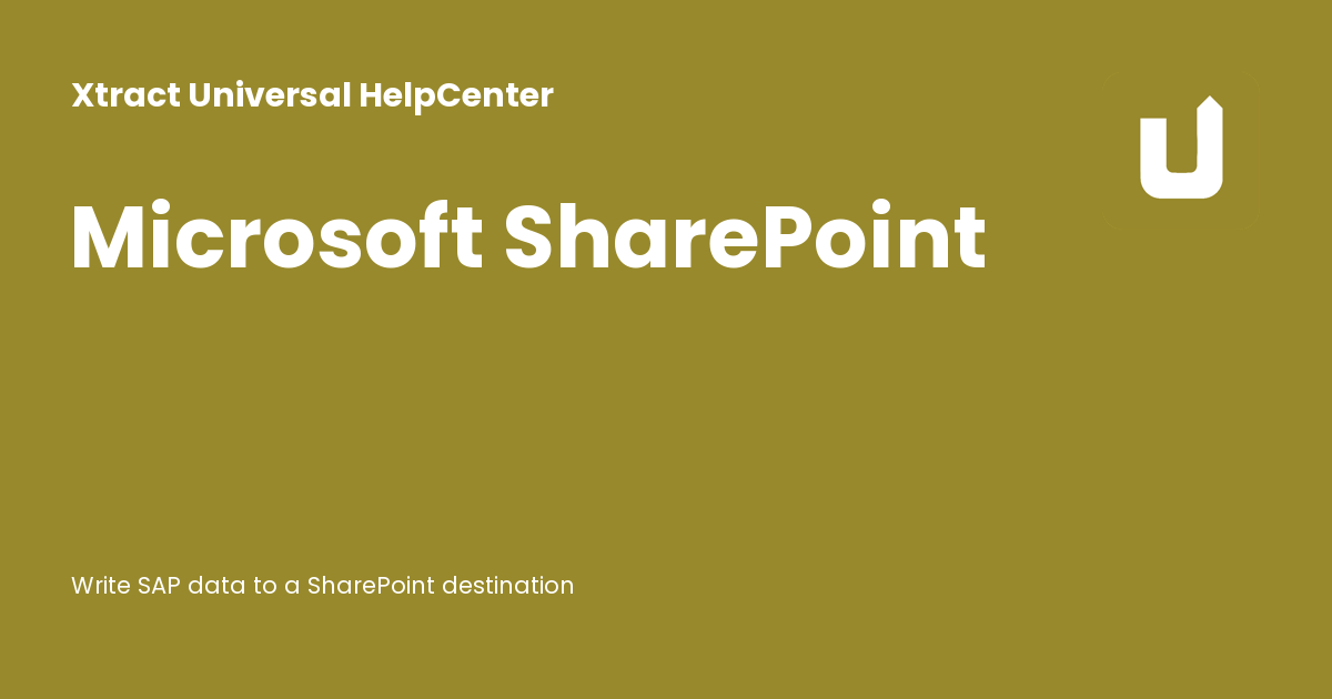 Microsoft SharePoint - Xtract Universal HelpCenter