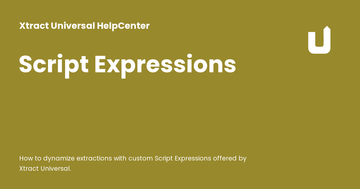 Script Expressions - Xtract Universal HelpCenter