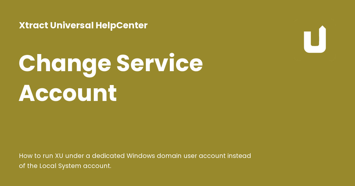 Change Service Account - Xtract Universal HelpCenter