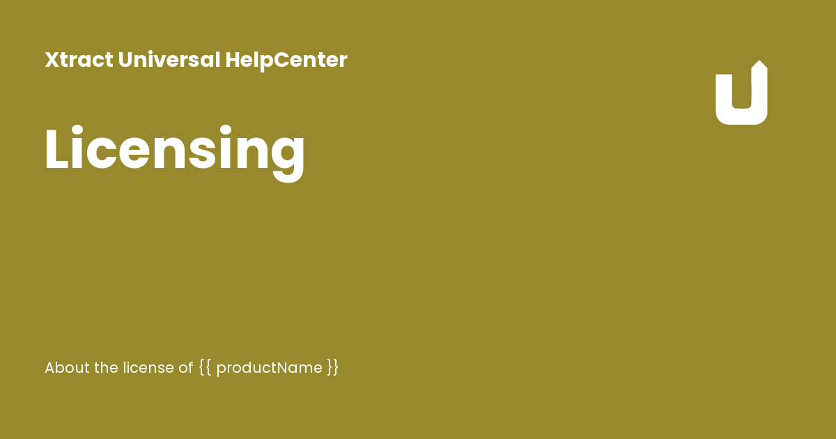 Licensing - Xtract Universal HelpCenter