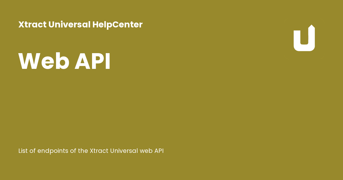 Web API - Xtract Universal HelpCenter