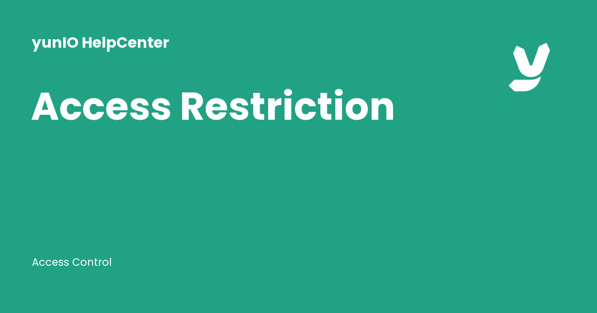 Access Restriction - yunIO HelpCenter