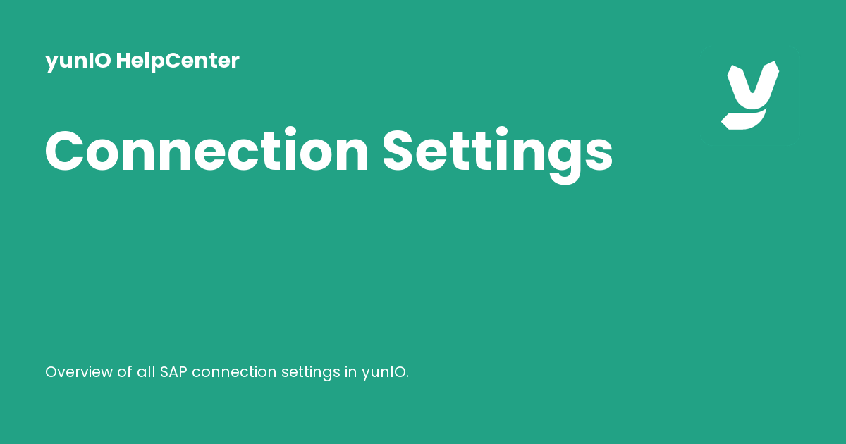Connection Settings - yunIO HelpCenter