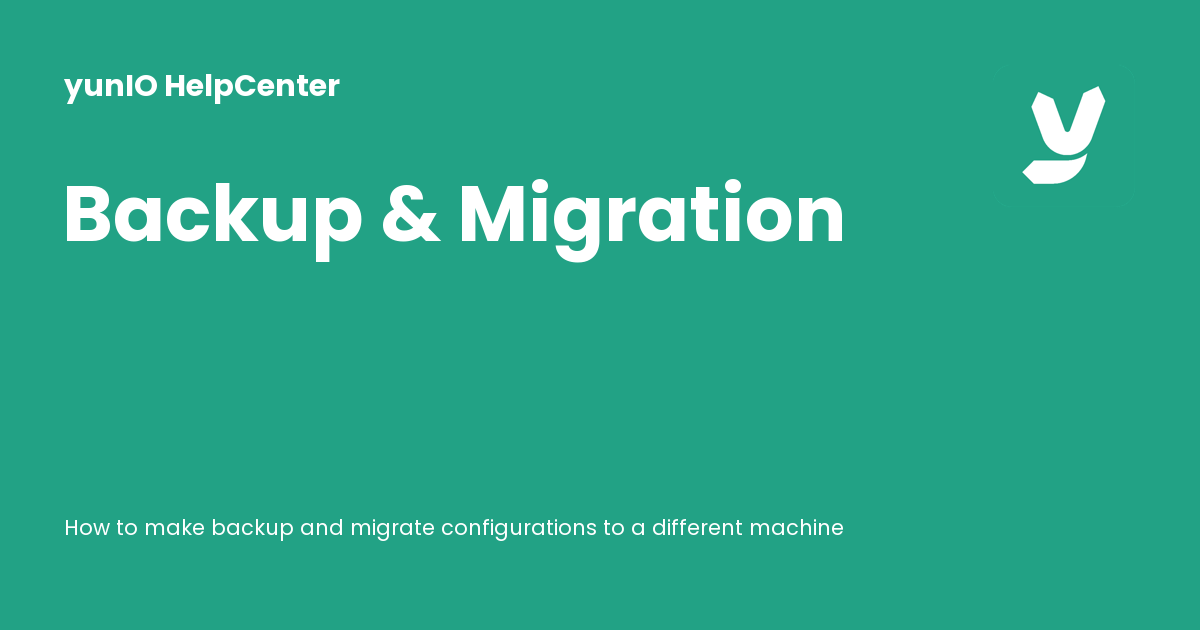 Backup & Migration - yunIO HelpCenter